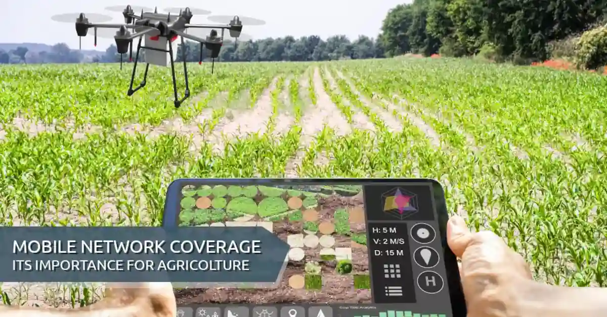 The importance of mobile coverage for Agriculture - Teragence